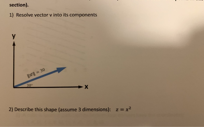 Solved section). 1) Resolve vector v into its components у | Chegg.com