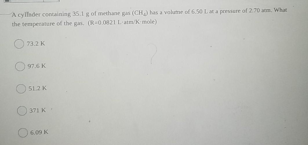 Solved A cylinder containing 35.1 g of methane gas (CH2) has | Chegg.com