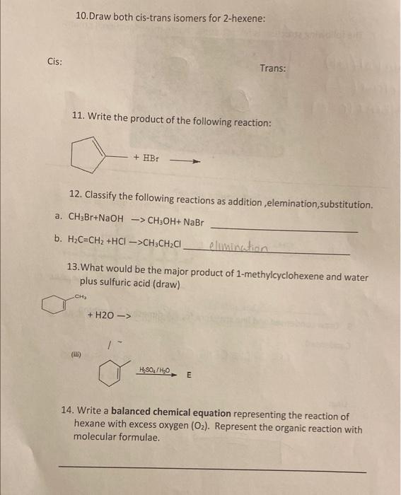 Solved 10.Draw both cis-trans isomers for 2 -hexene: Trans: | Chegg.com