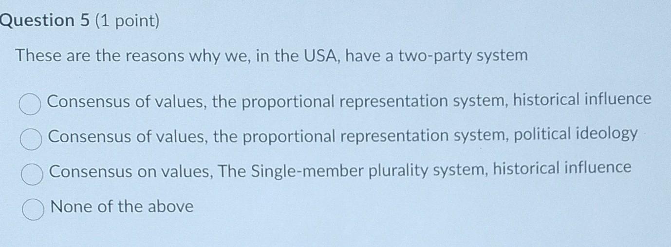 These are the reasons why we, in the USA, have a | Chegg.com