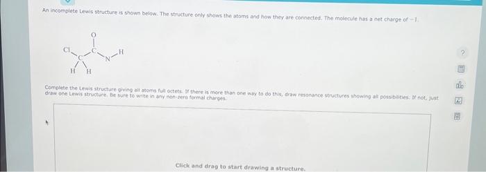 Solved An incomplese Lewis structure as shown below. The | Chegg.com