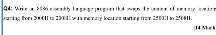 Solved Q4: Write an 8086 assembly language program that | Chegg.com