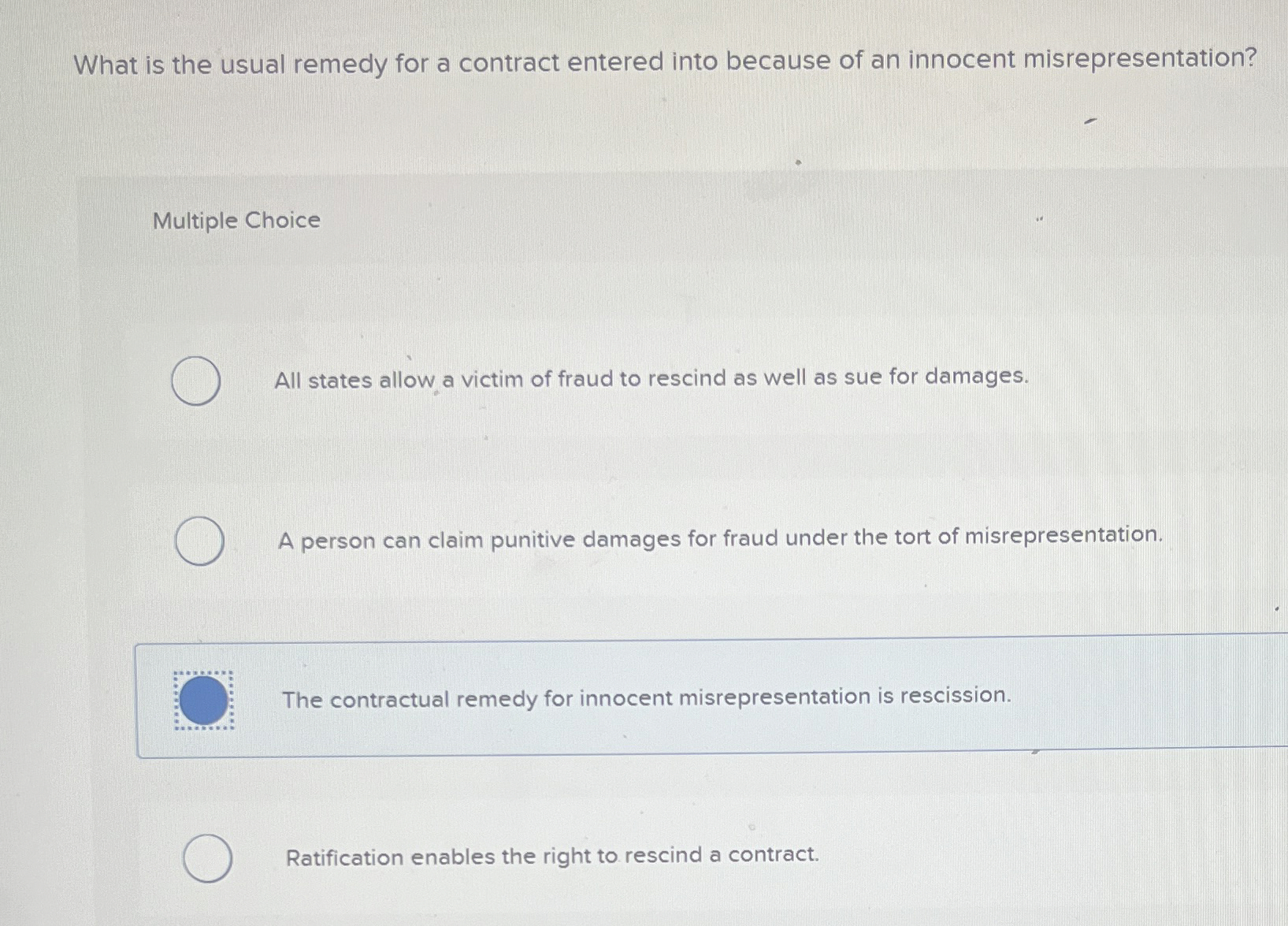 Solved What is the usual remedy for a contract entered into | Chegg.com