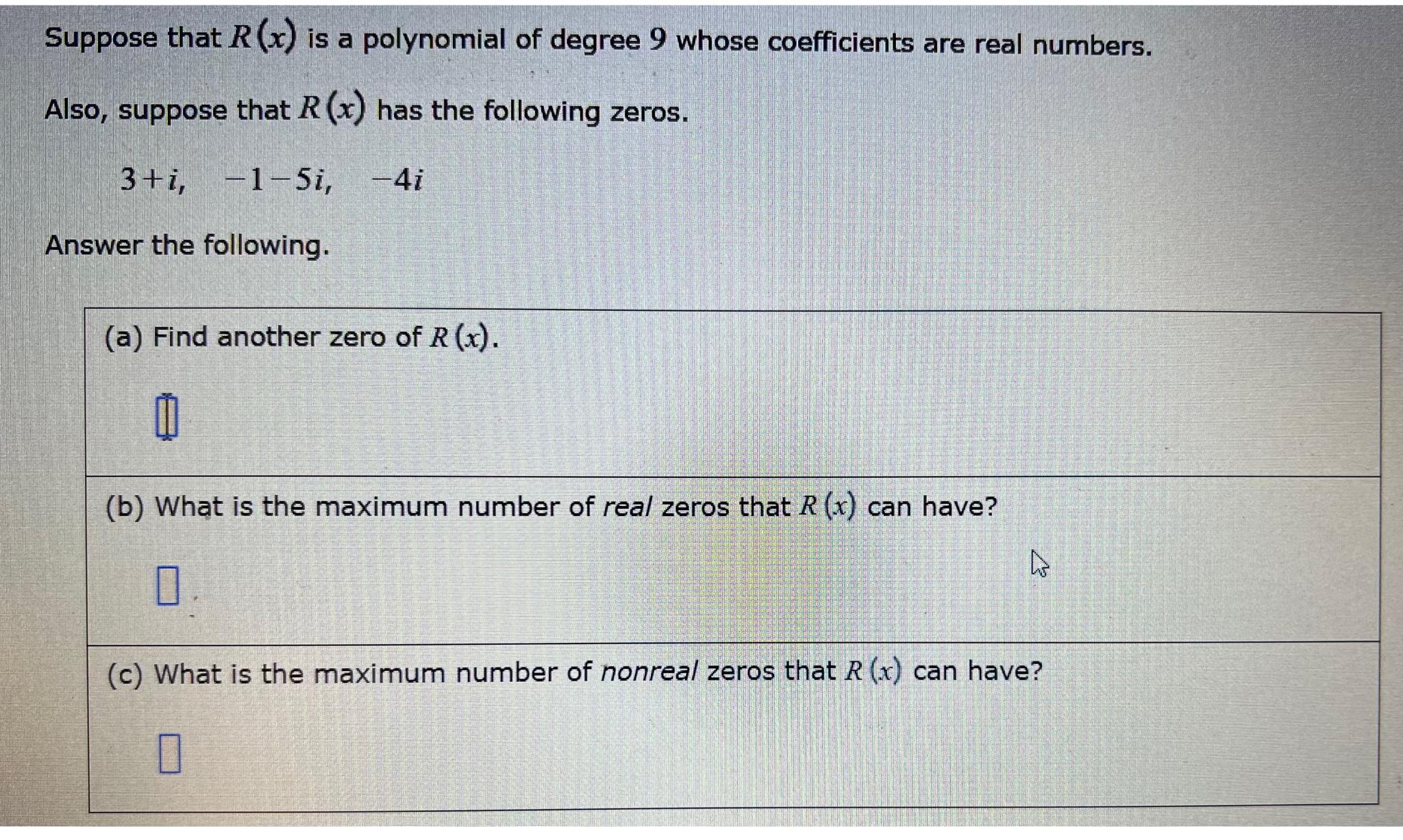 Solved Suppose that R(x) ﻿is a polynomial of degree 9 ﻿whose | Chegg.com