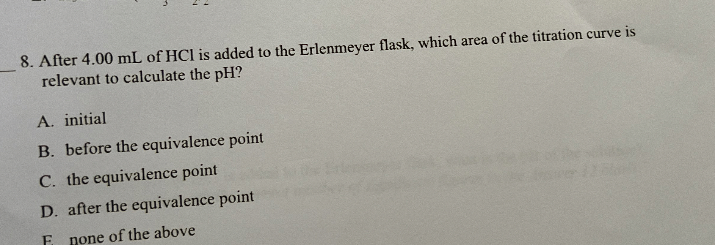 High Quality SOLUTION After 4.00 ﻿mL of HCl is added to the Erlenmeyer | Chegg.com