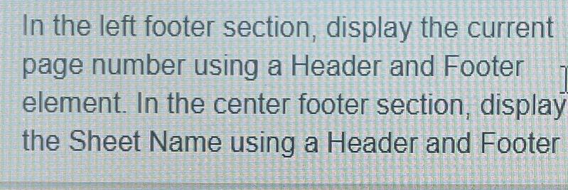 Solved In the left footer section, display the current page | Chegg.com