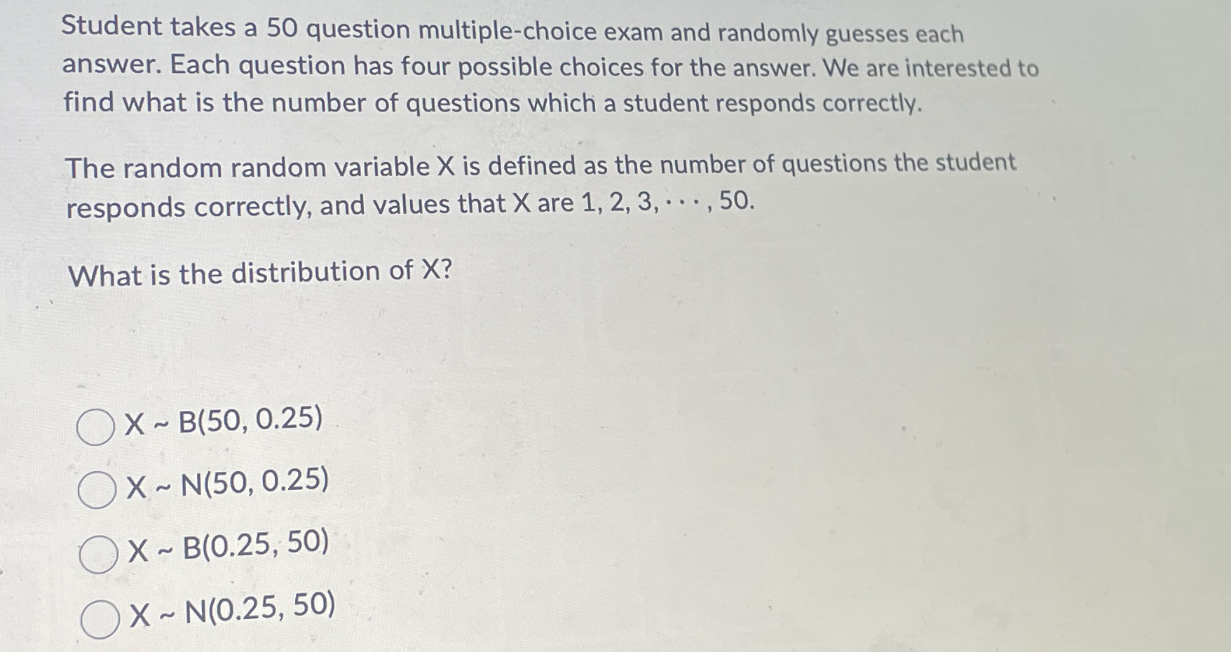 Solved Student takes a 50 ﻿question multiple-choice exam and | Chegg.com