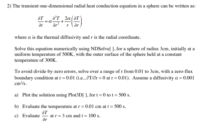 Solved Solve in Mathematica The transient one-dimensional | Chegg.com