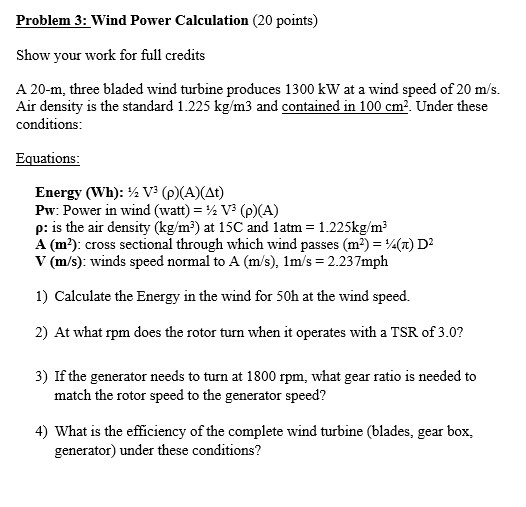 Solved Problem 3: Wind Power Calculation (20 ﻿points)Show | Chegg.com