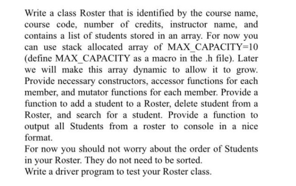 Solved Write a class Roster that is identified by the course | Chegg.com