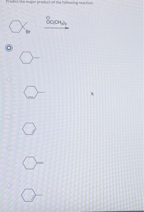 Solved Predict the major product of the following reaction. | Chegg.com