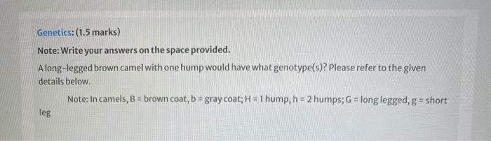 Solved Genetics:(1.5 marks) Note: Write your answers on the | Chegg.com