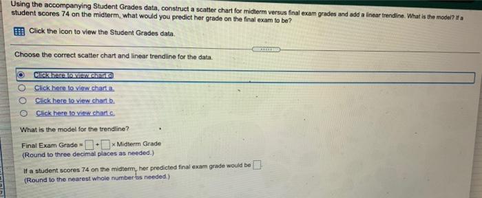 Solved Using the accompanying Student Grades data, construct | Chegg.com