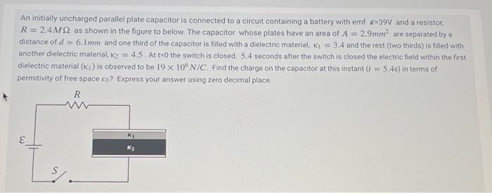 Solved An initially uncharged parallel plate capacitor is | Chegg.com