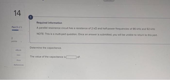 Solved Required information A parallel resonance circuit has | Chegg.com
