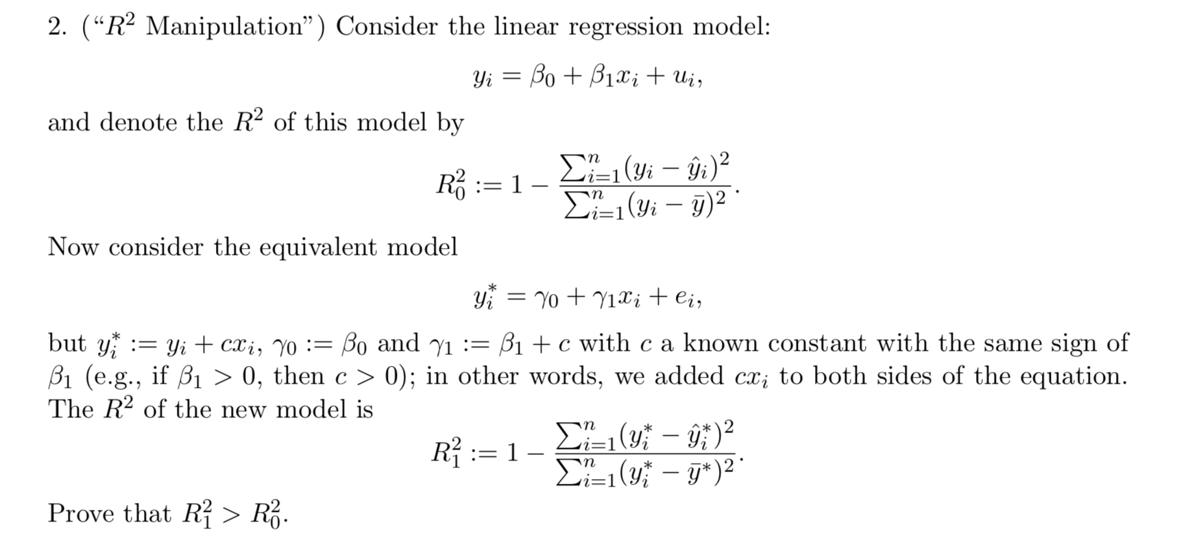 Solved (" R2 ﻿Manipulation") ﻿Consider the linear regression | Chegg.com