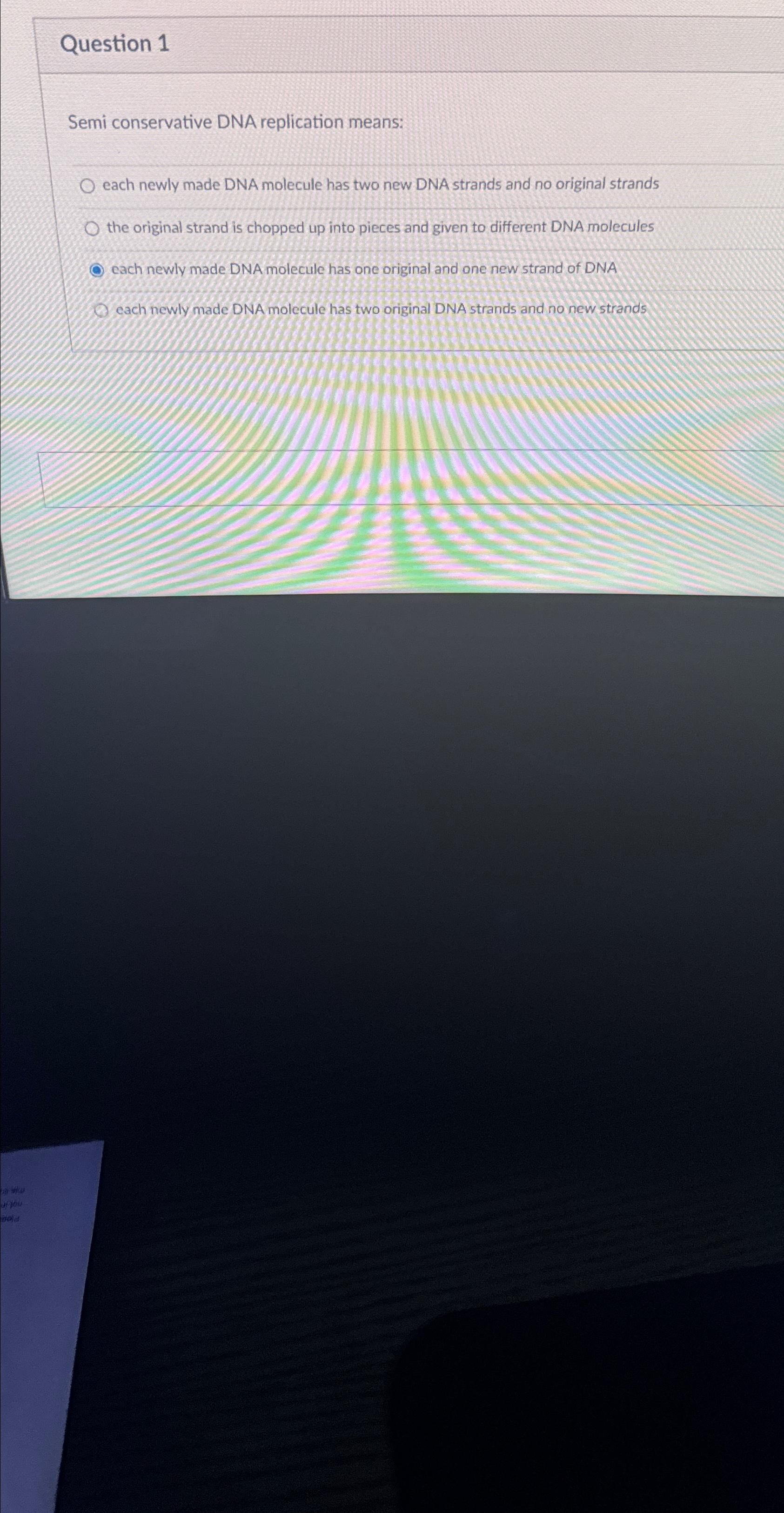 Solved Question 1Semi conservative DNA replication | Chegg.com