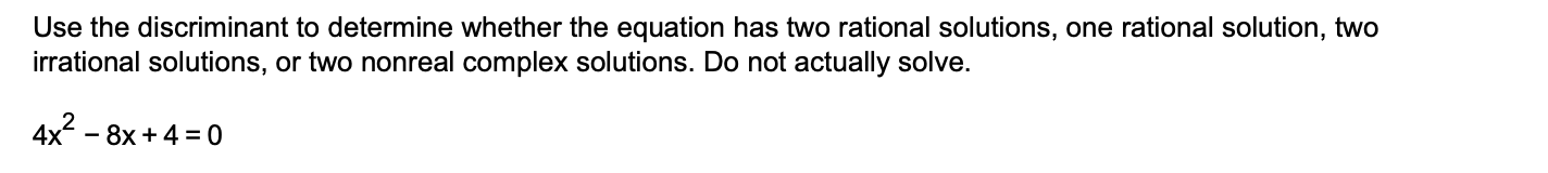 Solved Use the discriminant to determine whether the | Chegg.com