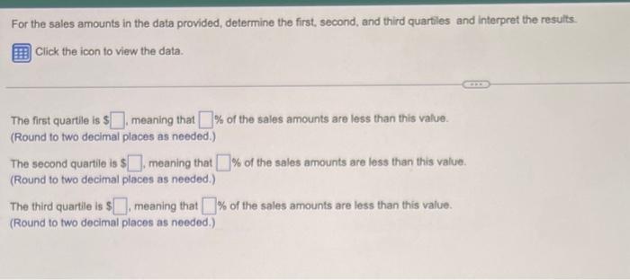Solved For the sales amounts in the data provided, determine | Chegg.com