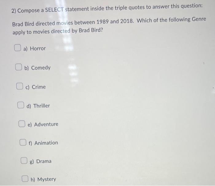 Solved 2) Compose a SELECT statement inside the triple | Chegg.com