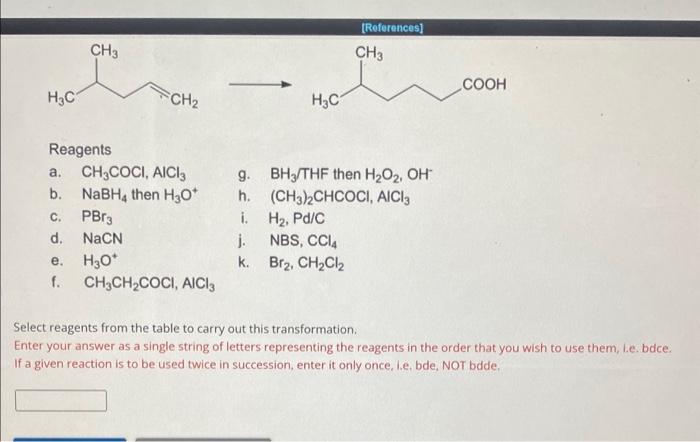 Solved Reagents a. CH3COCl,AlCl3 g. BH3 TTHF then H2O2,OH− | Chegg.com