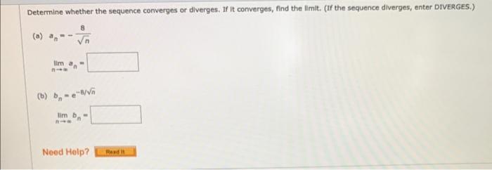 Solved Determine whether the sequence converges or diverges. | Chegg.com