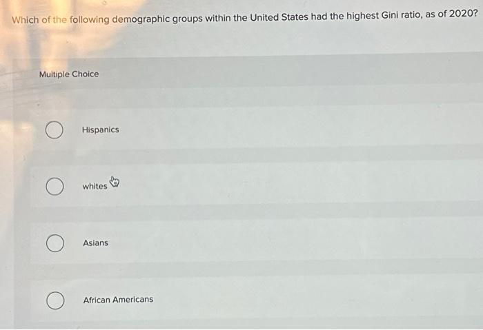Solved Which of the following demographic groups within the | Chegg.com