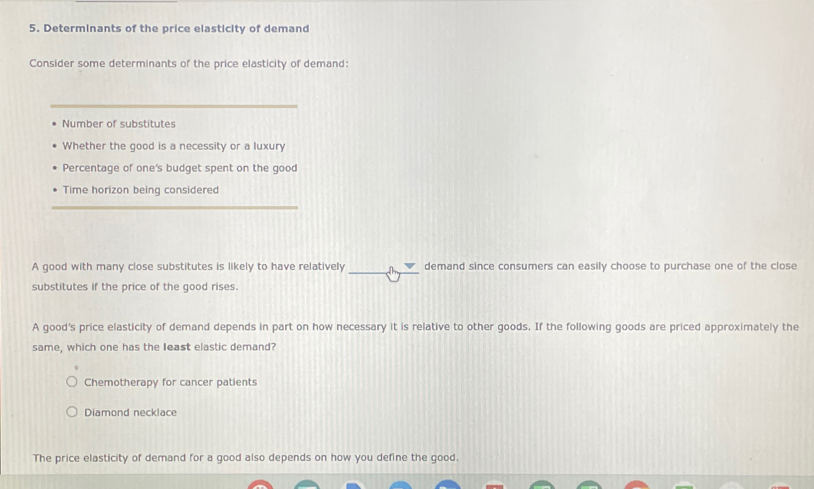 Solved Determinants of the price elasticity of | Chegg.com