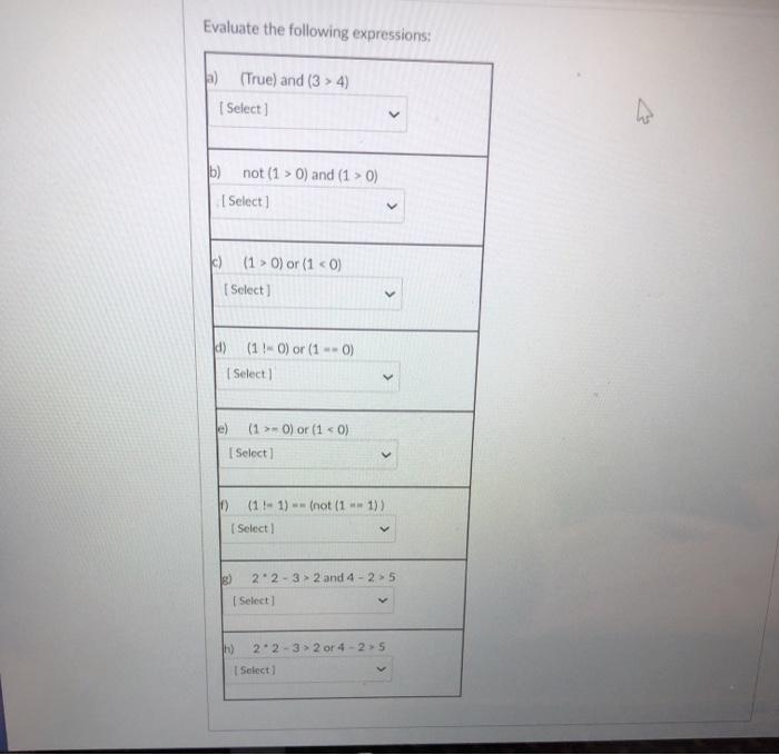Solved Evaluate the following expressions: a) (True) and (3 | Chegg.com