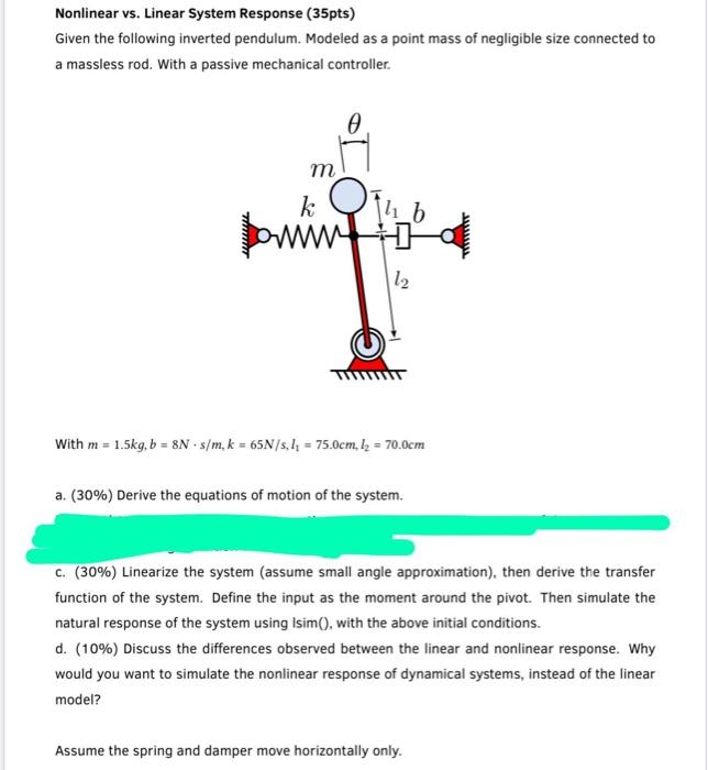 Solved Nonlinear vs. Linear System Response (35pts) Given | Chegg.com