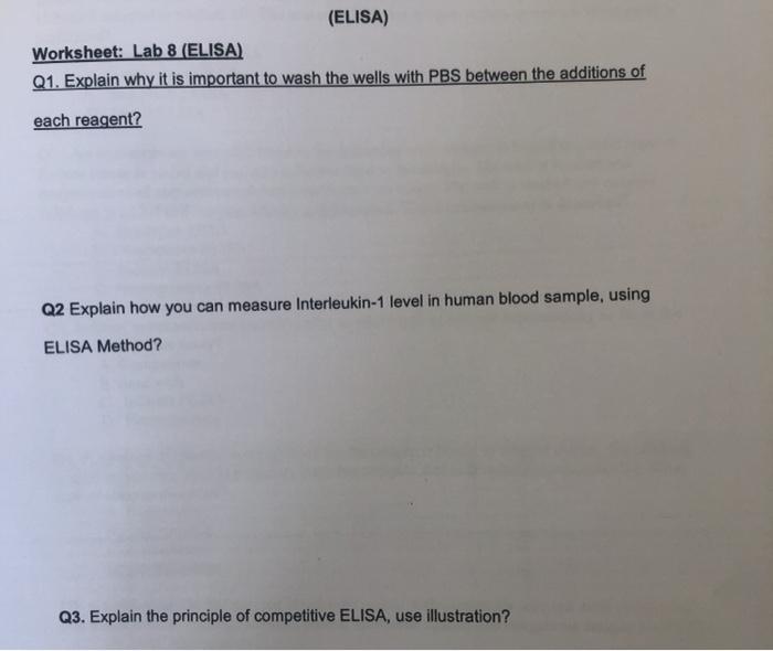 Solved (ELISA) Worksheet: Lab 8 (ELISA) Q1. Explain why it | Chegg.com