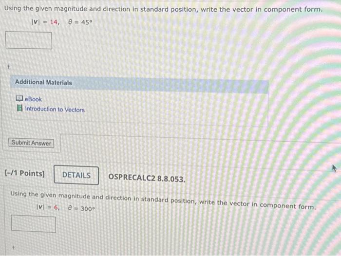 Solved Using the given magnitude and direction in standard | Chegg.com