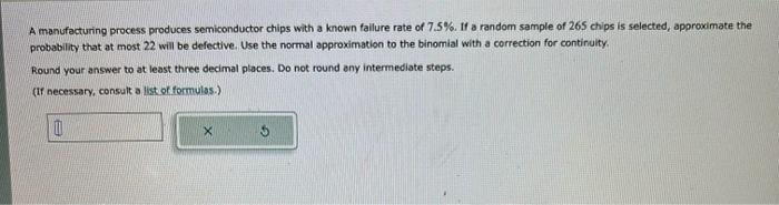 Solved A manufacturing process produces semiconductor chips | Chegg.com