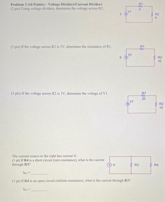 Solved Problem 3 (10 Points) - Voltage Dividers/Current | Chegg.com