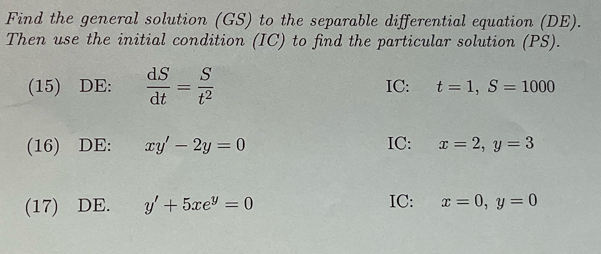 Solved Find the general solution (GS) ﻿to the separable | Chegg.com