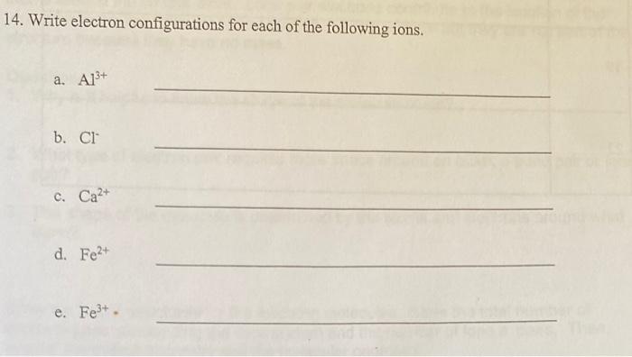 Solved Write electron configurations for each of the | Chegg.com