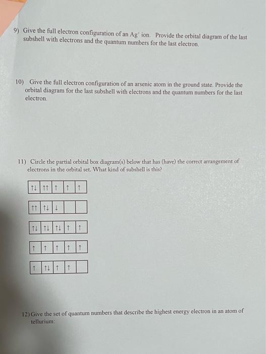 Solved 9) Give the full electron configuration of an Ag′ | Chegg.com