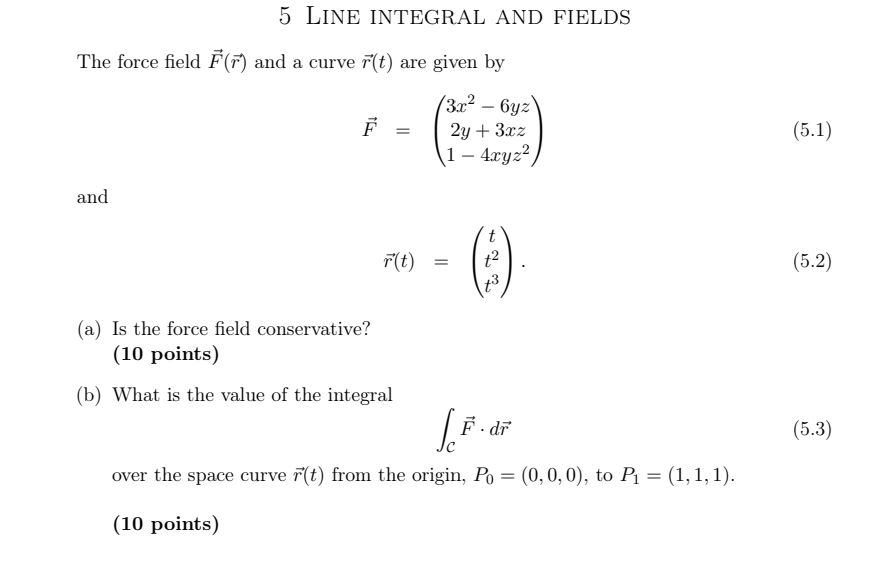 5 ﻿LINE INTEGRAL AND FIELDSThe force field | Chegg.com