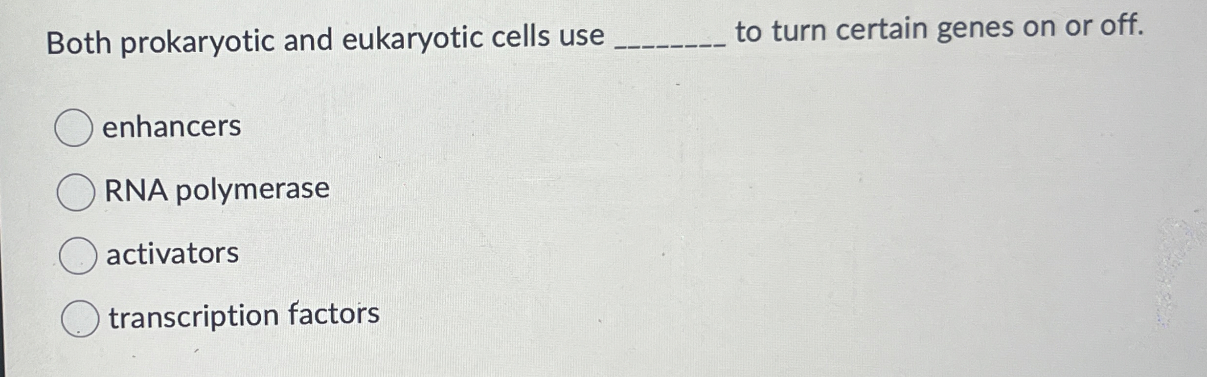 Solved Both prokaryotic and eukaryotic cells use q, ﻿to turn | Chegg.com