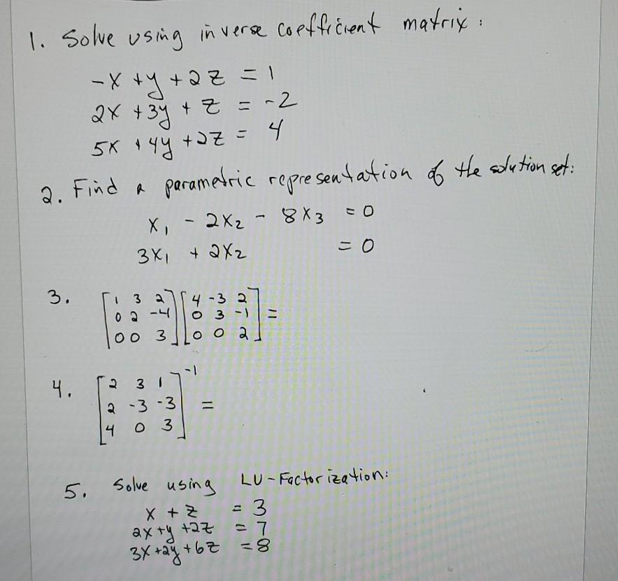 Solved 1. Solve using inverse coefficient matrix. – Х +4+32 | Chegg.com