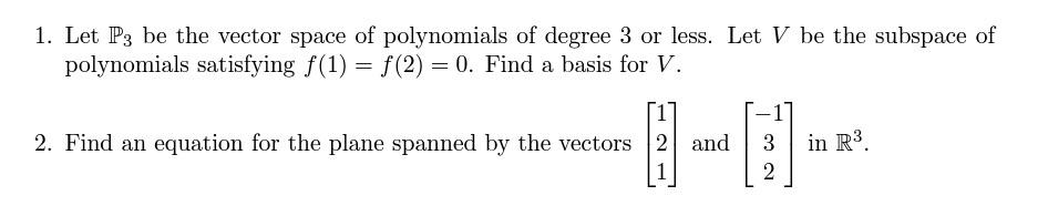 Solved 1. Let P3 be the vector space of polynomials of | Chegg.com