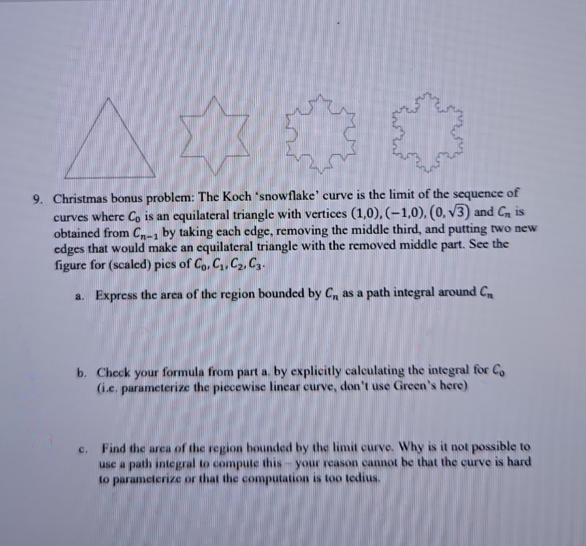 Solved Christmas bonus problem: The Koch 'snowflake' curve | Chegg.com