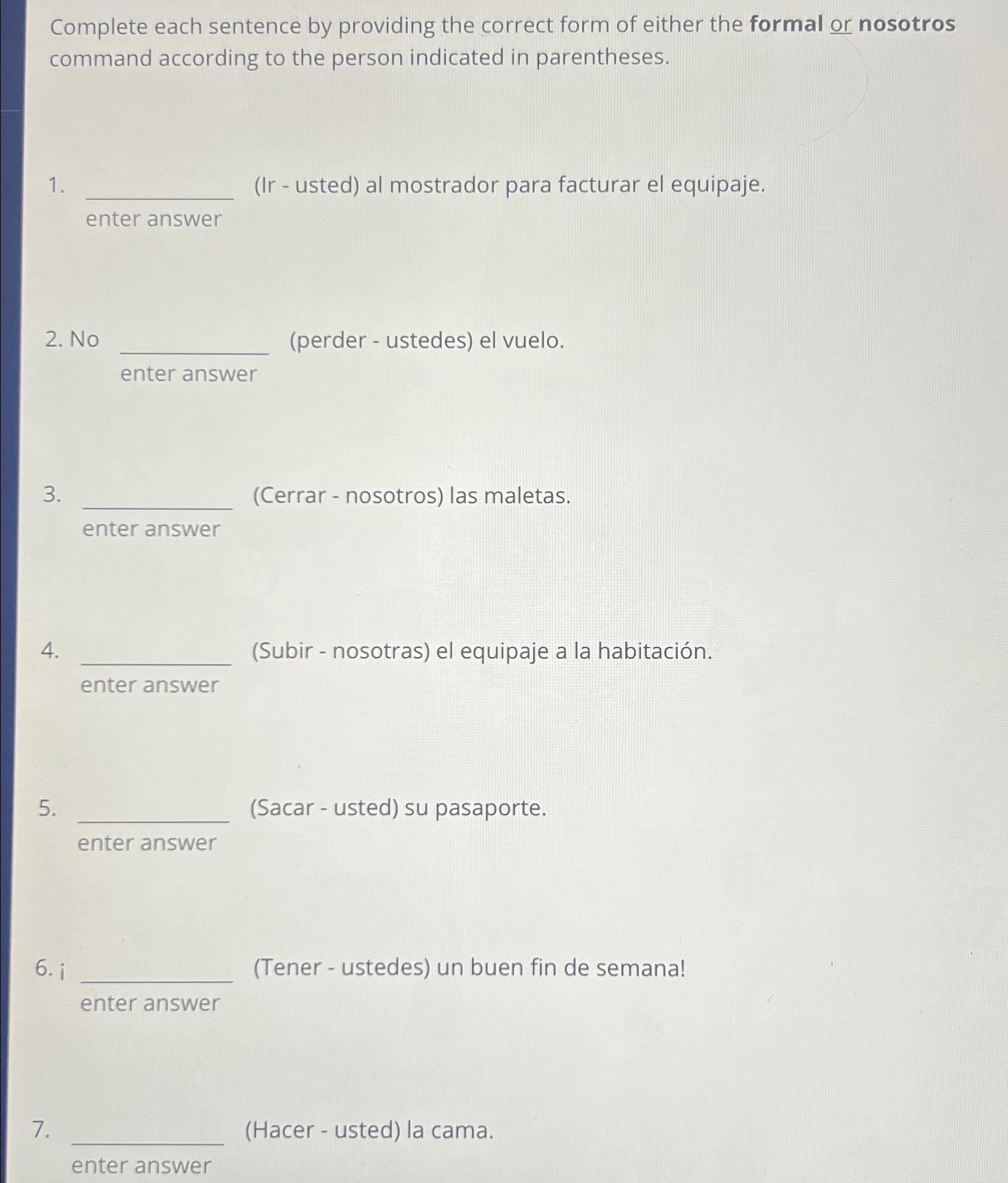 Solved Complete each sentence by providing the correct form | Chegg.com