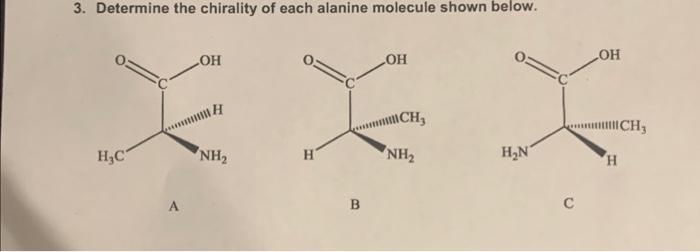 Solved Determine the chirality of each alanine molecule | Chegg.com