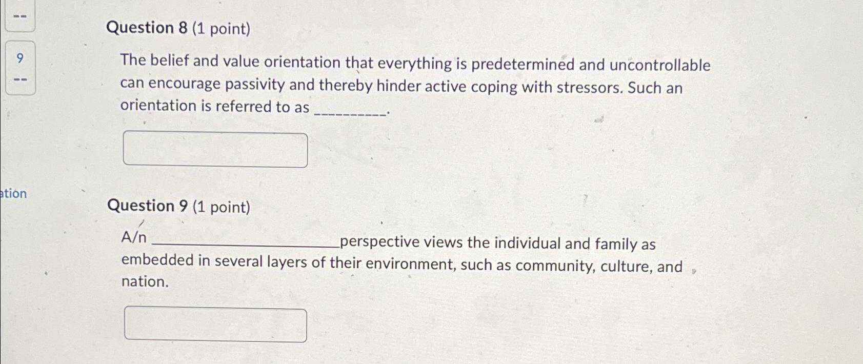 Solved Question 8 (1 ﻿point)The belief and value orientation | Chegg.com