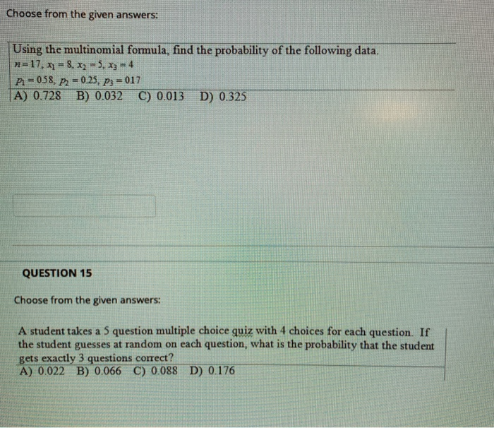 Solved Choose from the given answers: Using the multinomial | Chegg.com