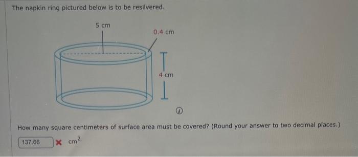 Solved The napkin ring pictured below is to be resilvered. | Chegg.com
