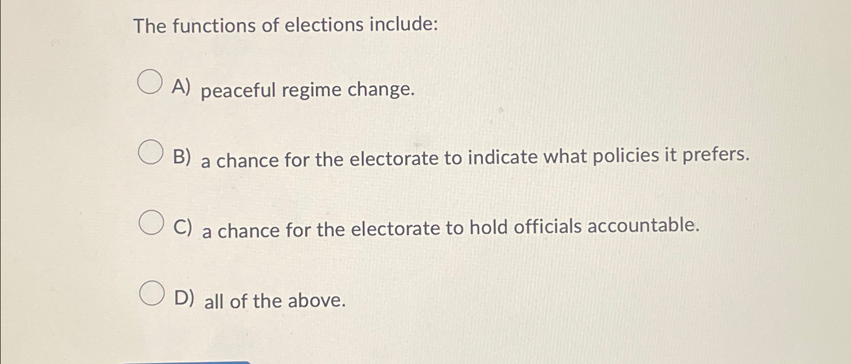 Solved The functions of elections include:A) ﻿peaceful | Chegg.com