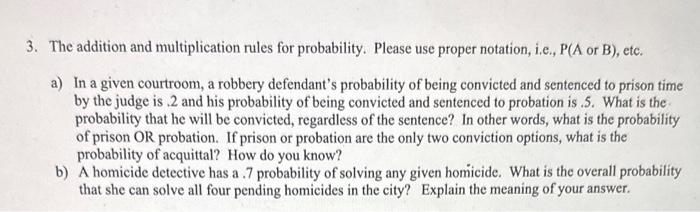Solved 3. The addition and multiplication rules for | Chegg.com