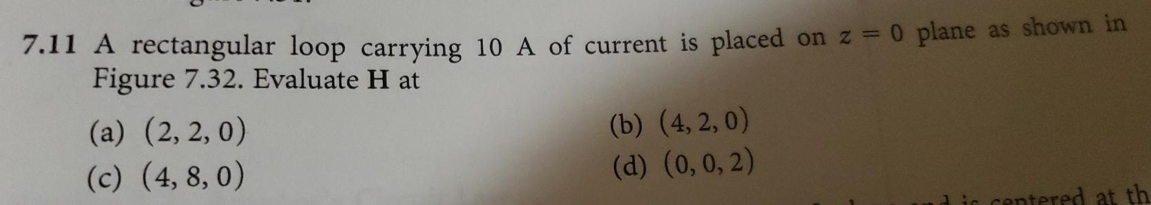 Solved 7.11 A rectangular loop carrying 10 A of current is | Chegg.com